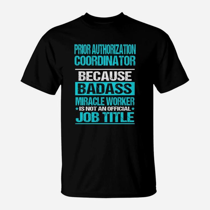 Prior Authorization Coordinator T-Shirt - Seseable