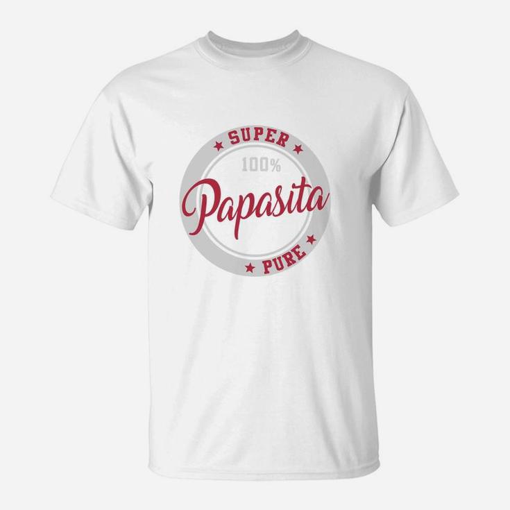 Super Papasita 100 Percent Pure Star Seal Great Family Gift T-Shirt ...