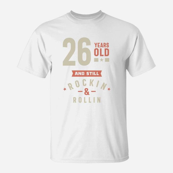 26 Years Old And Still Rocking And Rolling 2022 T-Shirt - Seseable