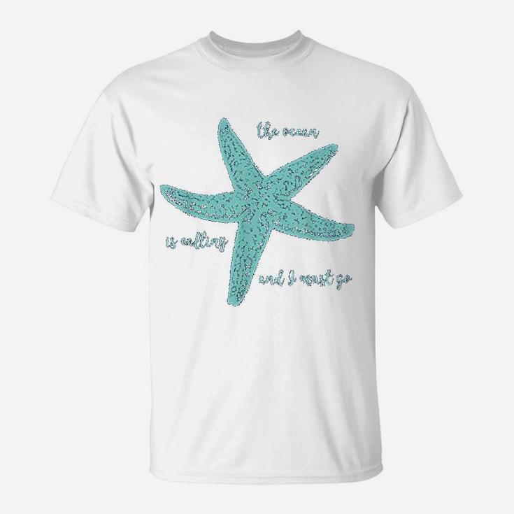 Cruise Designthe Ocean Is Calling And I Must Go T-Shirt - Seseable