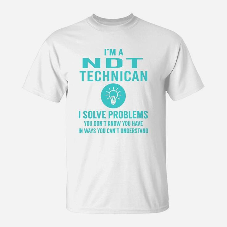 Ndt Technican T-Shirt - Seseable